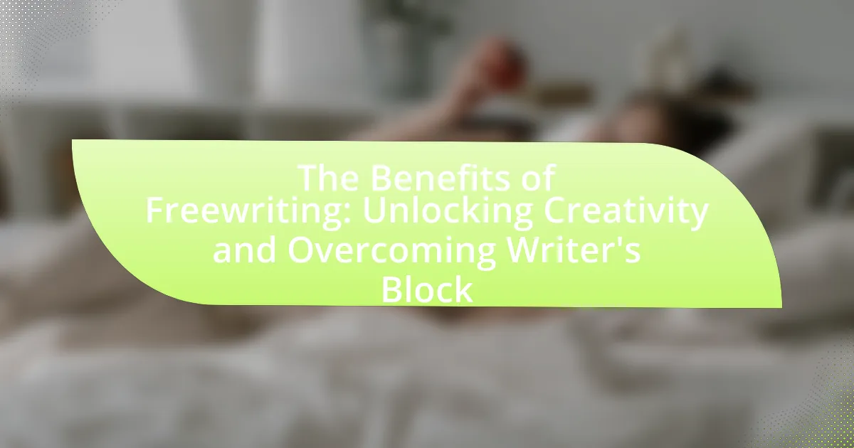 The Benefits of Freewriting: Unlocking Creativity and Overcoming Writer ...