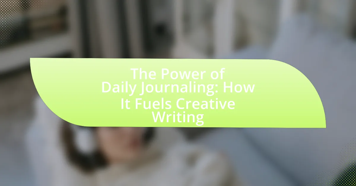 The Power of Daily Journaling: How It Fuels Creative Writing ...